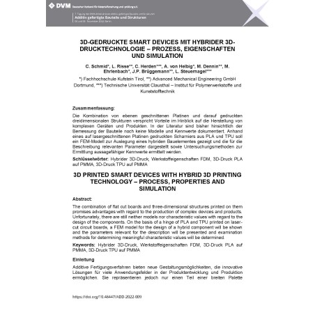 3D PRINTED SMART DEVICES WITH HYBRID 3D PRINTING TECHNOLOGY – PROCESS, PROPERTIES AND SIMULATION